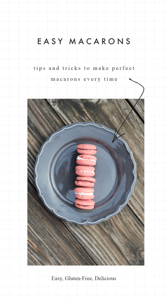Easy Macarons – Tips and Tricks To Make Perfect Macarons – Erin Brighton